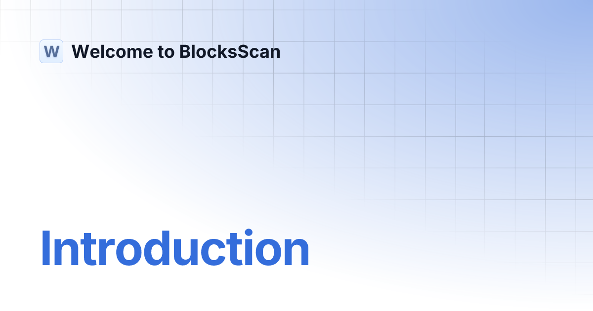 Introduction | Welcome to BlocksScan